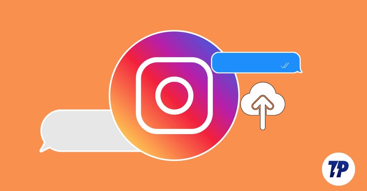 How to Backup Instagram Chats in 2025 - TechPP
