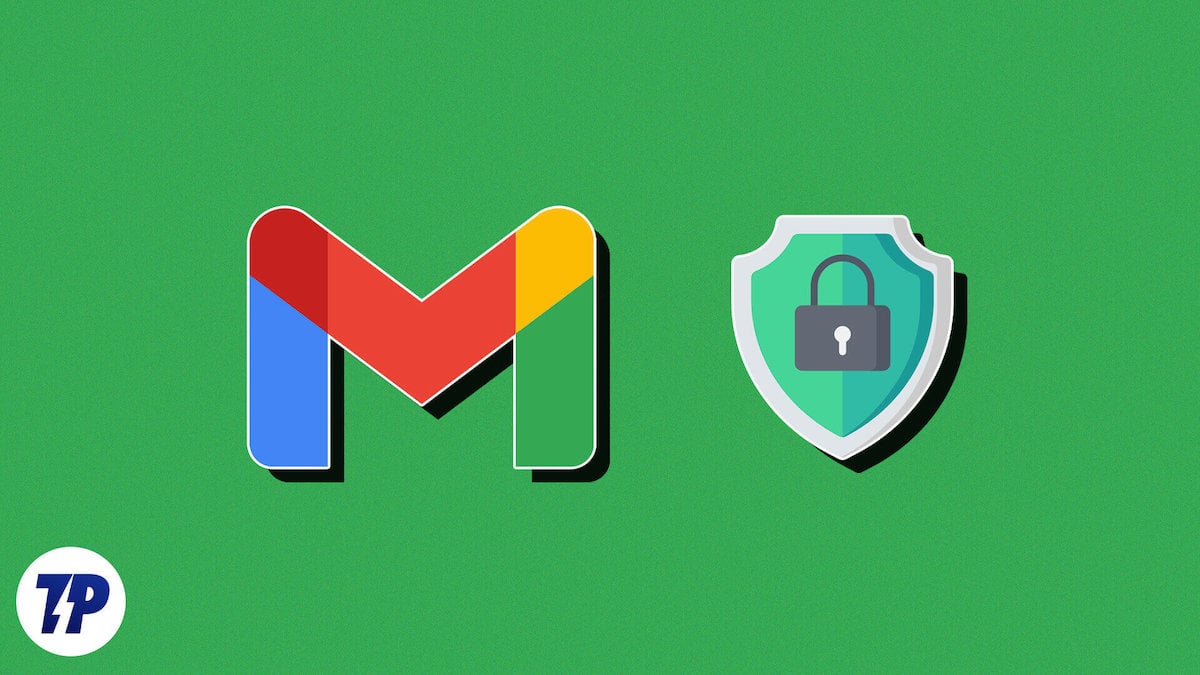 How to Secure Your Gmail Account [2025] - TechPP