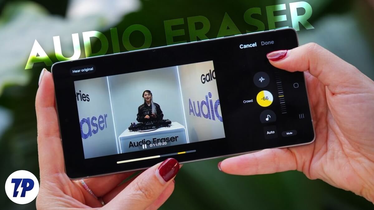 How Do You Use Audio Eraser on the Samsung Galaxy S25 Series - TechPP