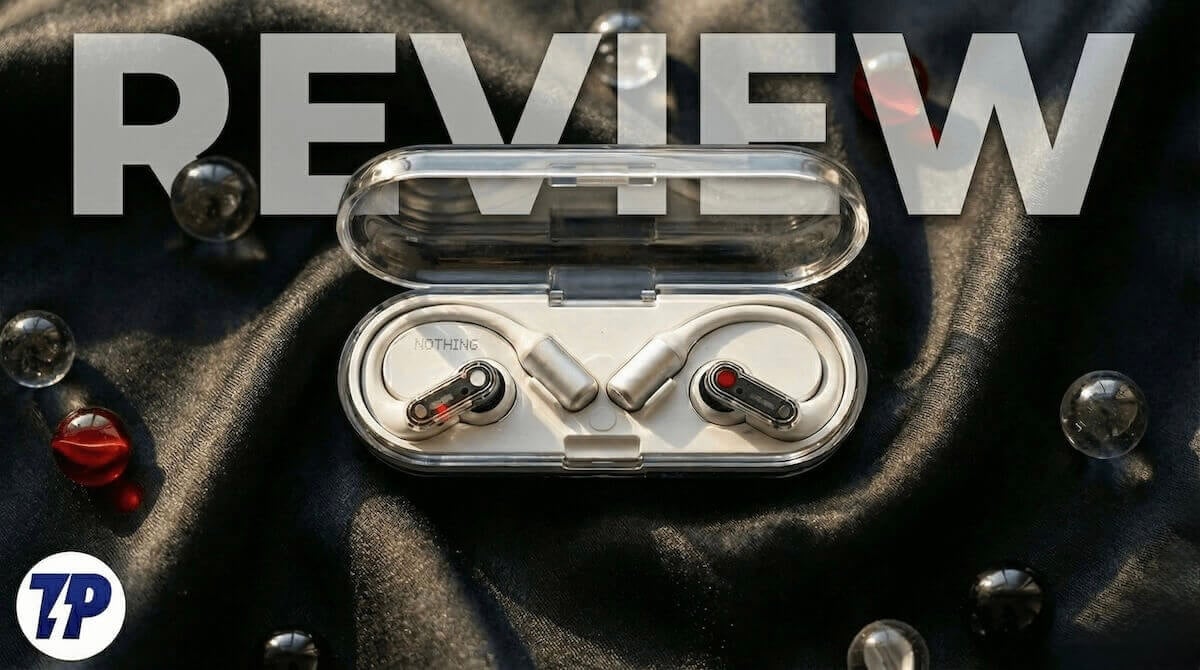 Nothing Ear (Open) Review: Eye-catching design, ear-pleasing sound, eye ...